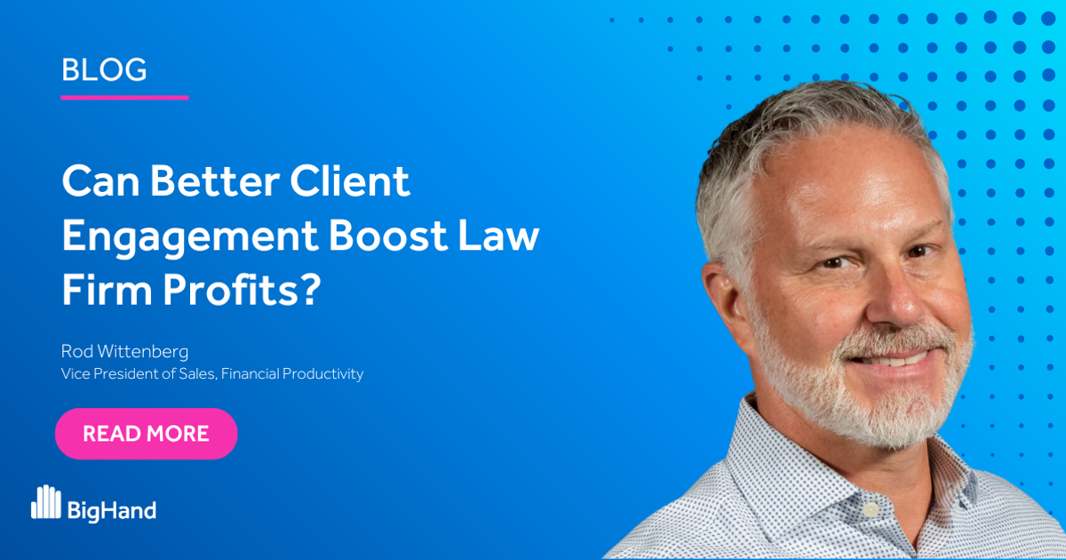 Can Better Client Engagement Boost Law Firm Profits?
