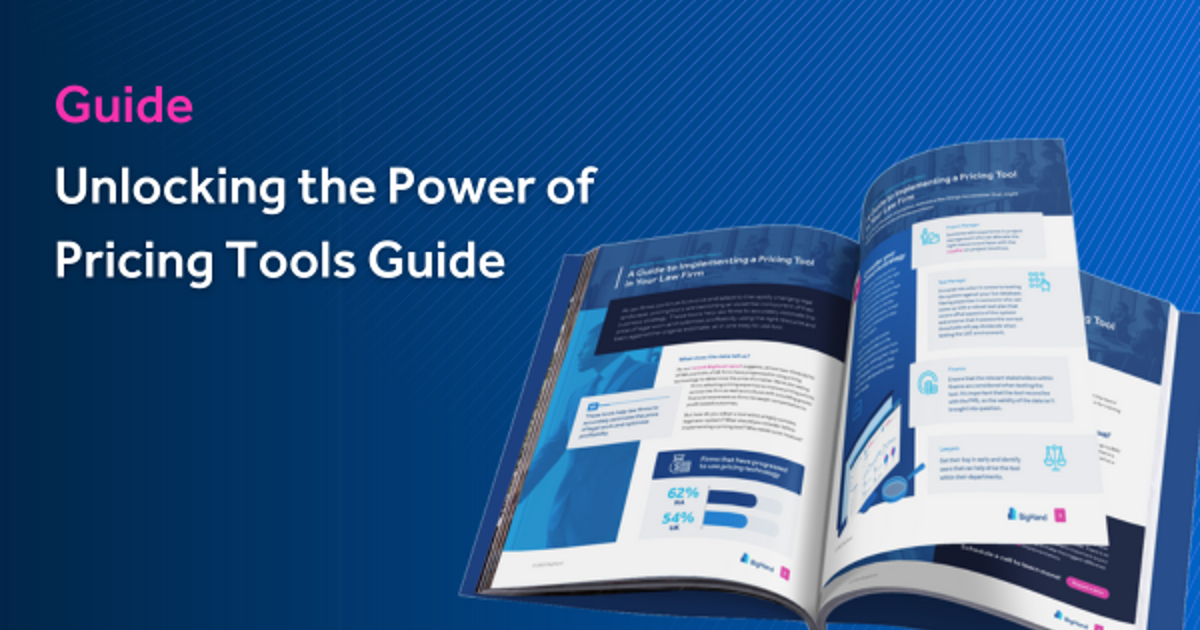 Unlocking the Power of Pricing Tools: A Guide to Implementing a Pricing Tool in Your Law Firm