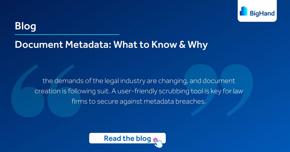 Document Metadata: What to Know & Why | BigHand