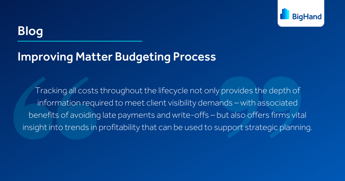 Improving Matter Budgeting Process Improving Matter Budgeting Process