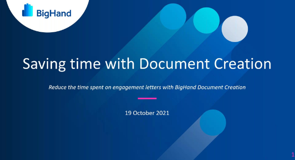Webinar: Reduce time spent on engagement letters by 90% with BigHand Document Creation