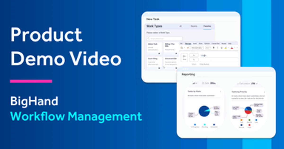 Short Product Demo: BigHand Workflow Management