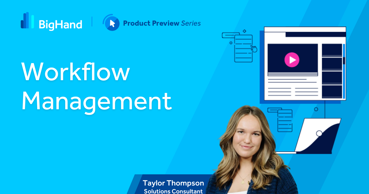 Webinar: Product Preview Demo - BigHand Workflow Management