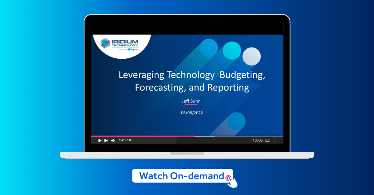 Webinar: Leveraging Technology for Budgeting, Forecasting, and Reporting
