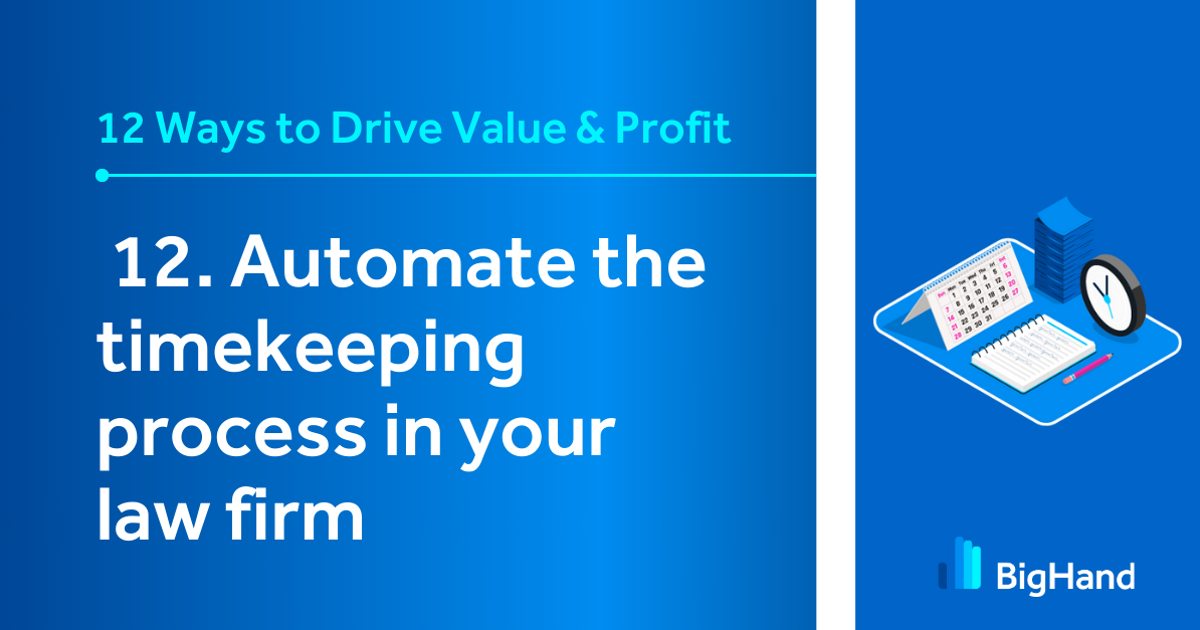 Automate the timekeeping process in your Law firms