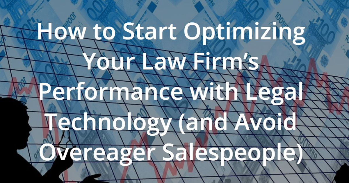 How to Start Optimizing Your Law Firm’s Performance with Legal ...