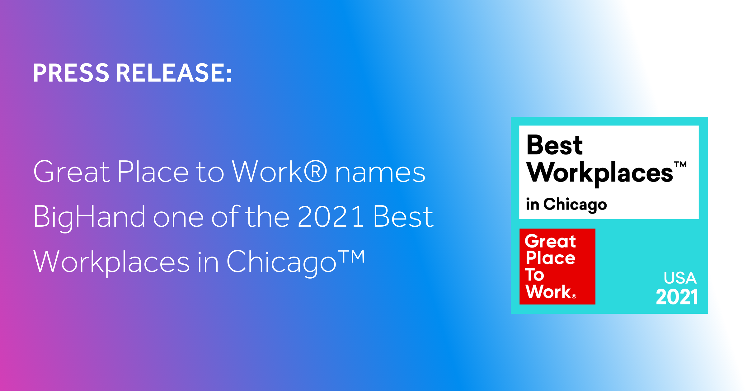 Great Place to Work® names BigHand one of the 2021 Best Workplaces in ...