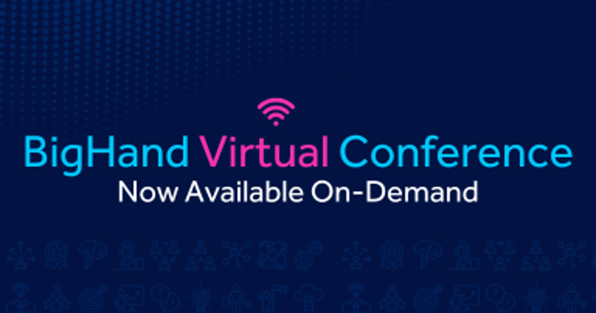 BigHand Virtual Conference