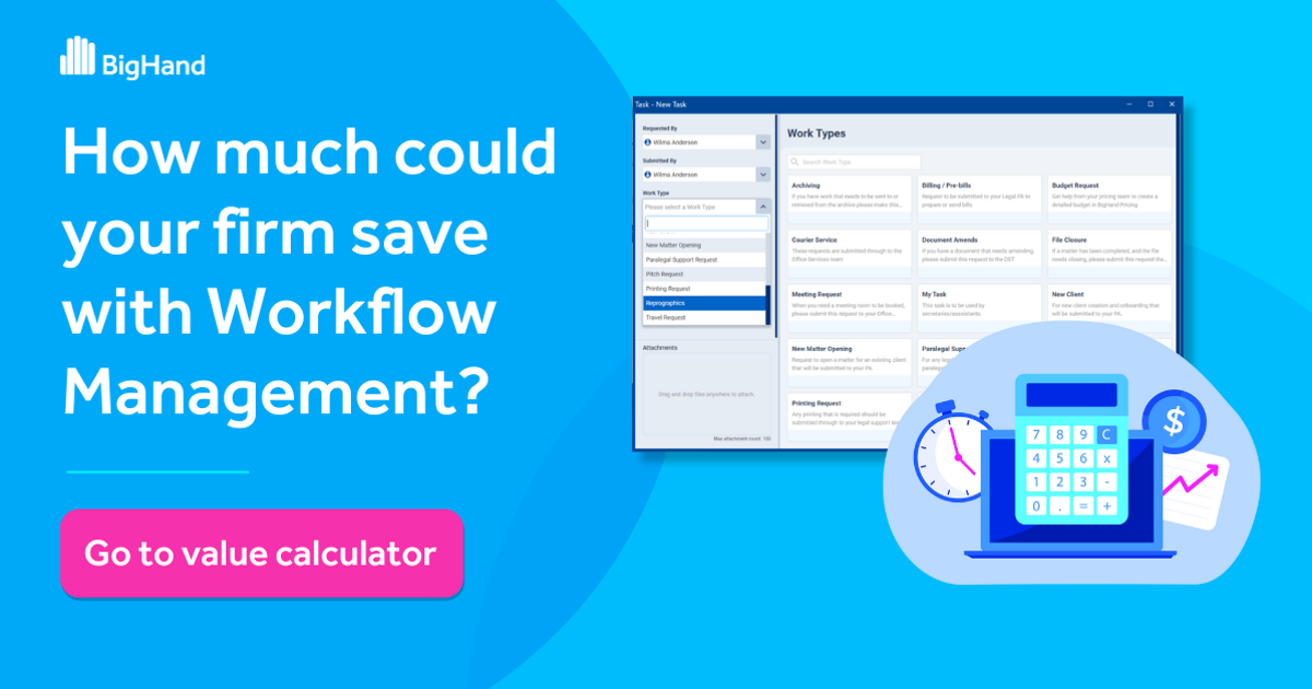 Legal Workflow Management Value Calculator | BigHand