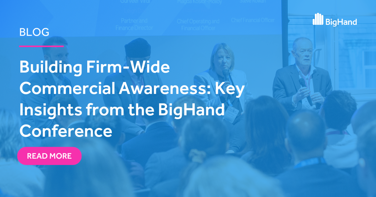 Building Firm-Wide Commercial Awareness: Key Insights from the BigHand ...