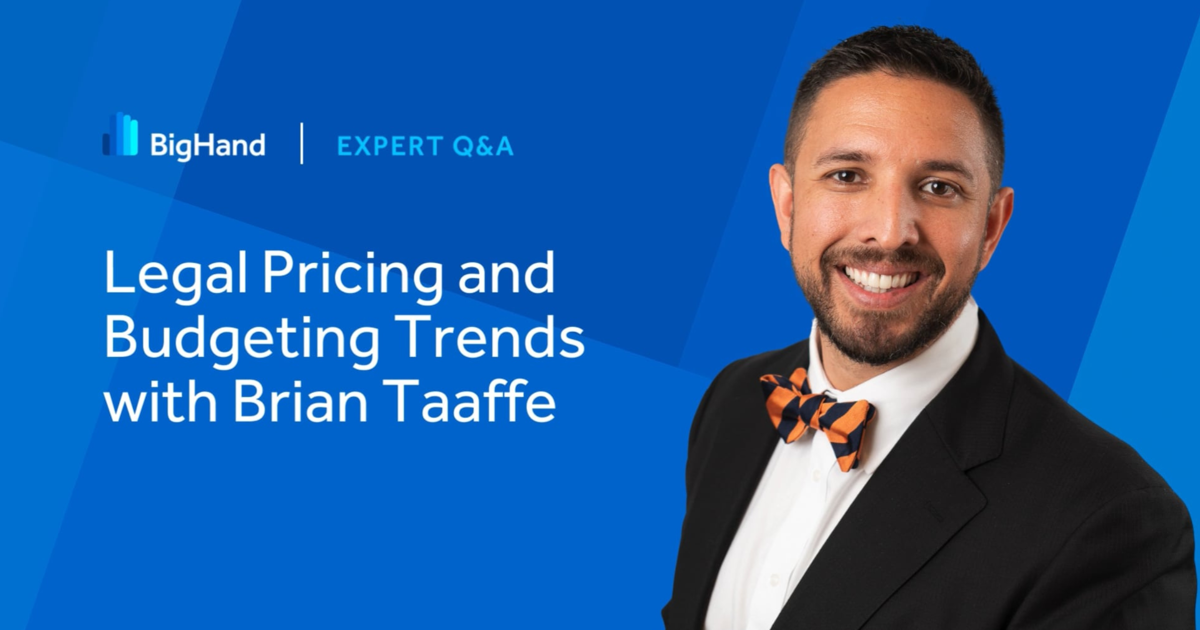 Legal Pricing and Budgeting Trends with Brian Taaffe