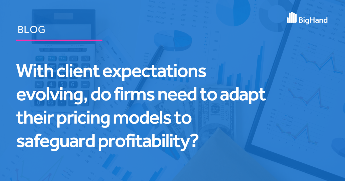 With client expectations evolving, do firms need to adapt their pricing ...