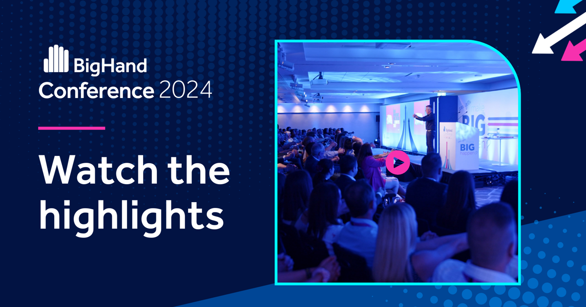 Highlights from the 2024 BigHand Conference