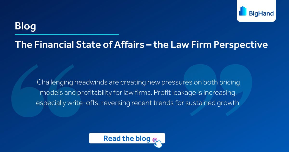 The Financial State of Affairs – the Law Firm Perspective