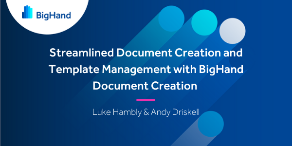 Webinar: Streamlined Document Creation and Template Management with ...