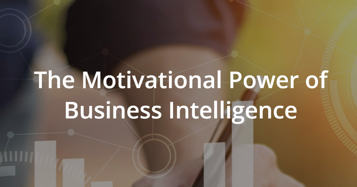 The Motivational Power of Business Intelligence