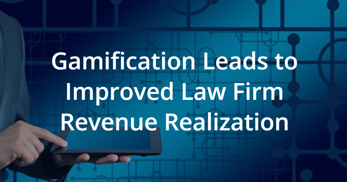 Gamification Leads to Improve Law Firm Revenue | BigHand