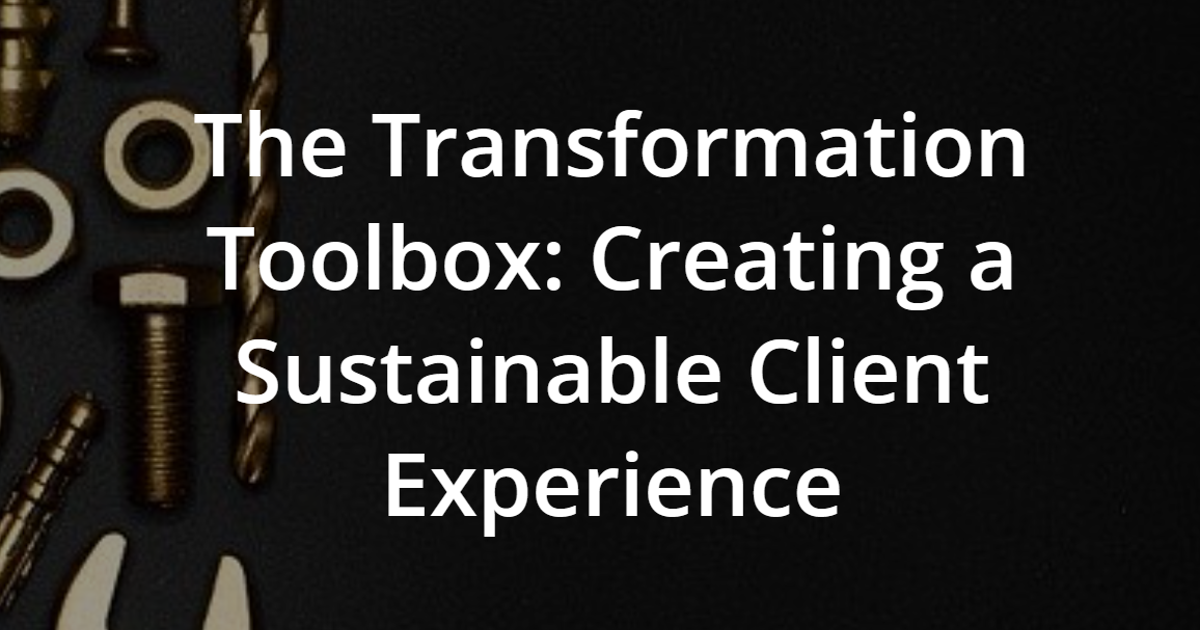 How to Create a Sustainable Client Experience