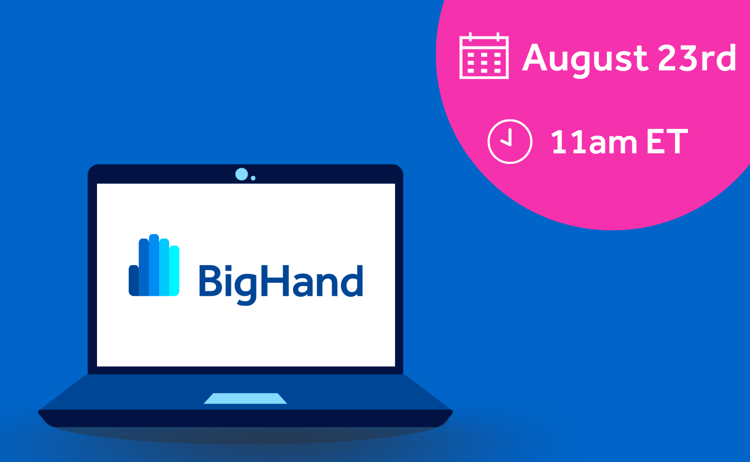 Upcoming Webinars from BigHand