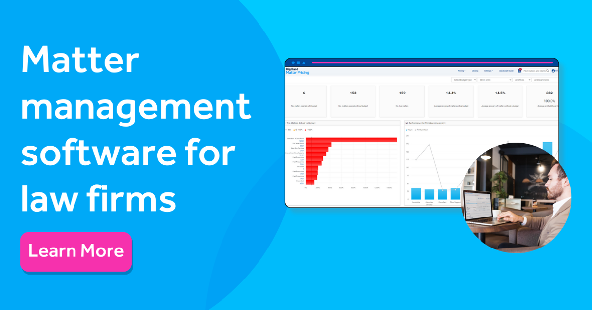 Legal Matter Management Software | BigHand