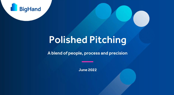 Pitching & Proposals Resources | BigHand