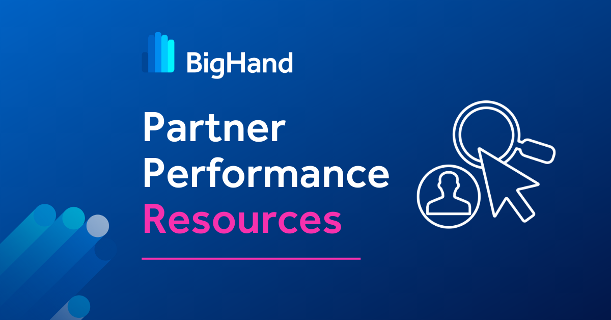 Partner Performance Resources | BigHand