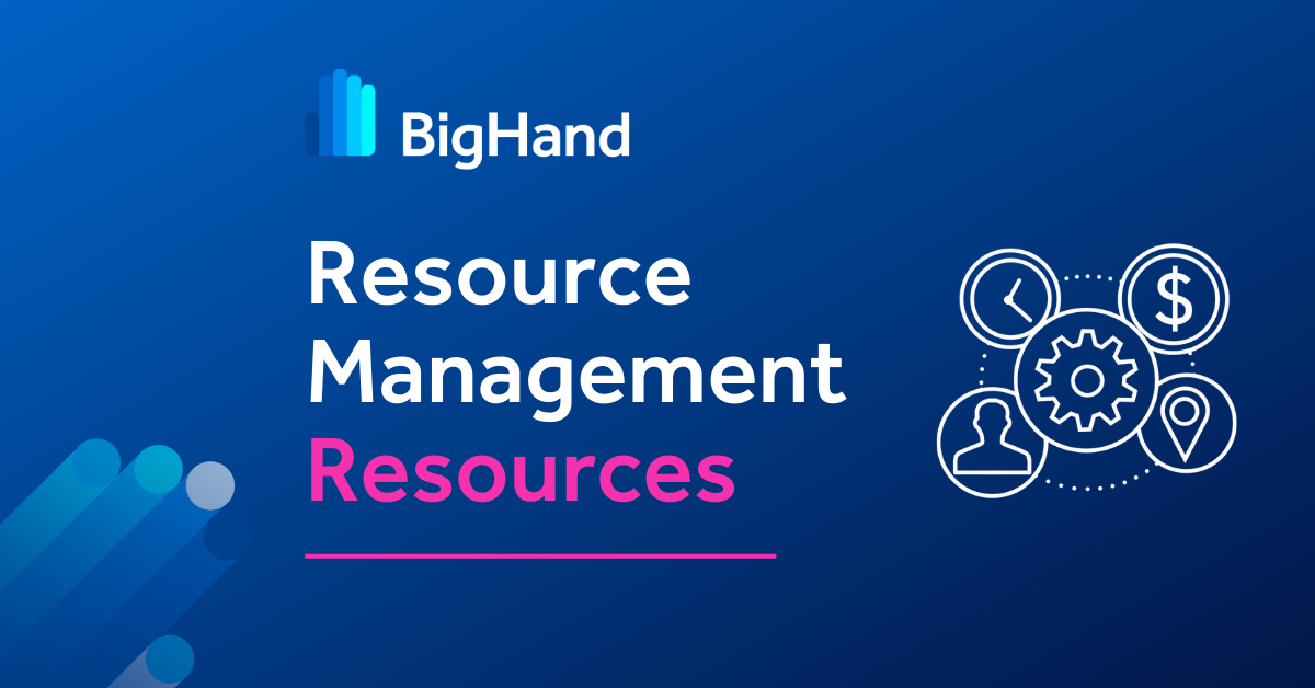 Resource Management Resources | BigHand